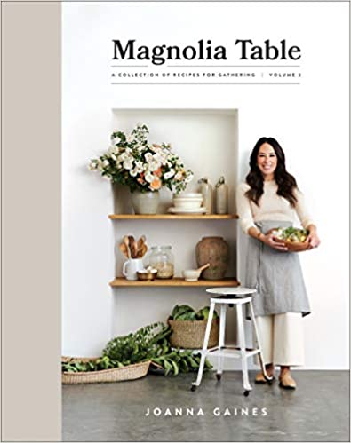 Magnolia Table, Volume 2: A Collection of Recipes for Gathering – You ...